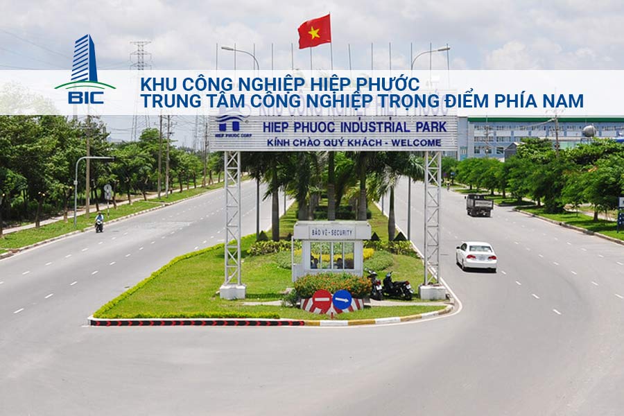 Khu Công Nghiệp Hiệp Phước – Trung Tâm Công Nghiệp Trọng Điểm Phía Nam